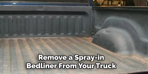 How To Remove Spray In Bedliner 11 Easy Steps 2026