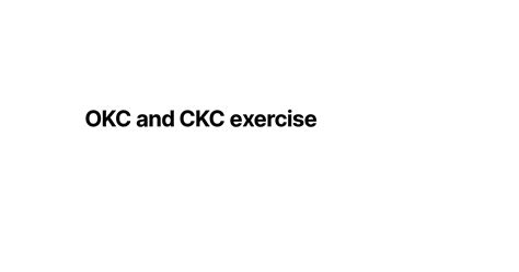 Okc And Ckc Exercise