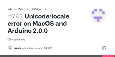 Unicodelocale Error On Macos And Arduino 200 · Issue 743 · Adafruitadafruitnrf52arduino