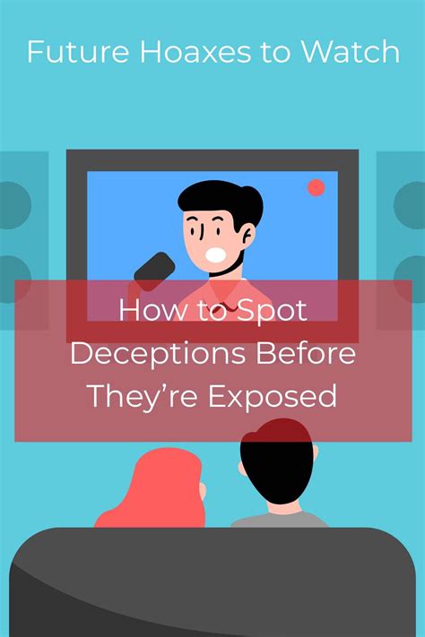 Hoax Series How To Spot Deceptions Before Theyre Exposed