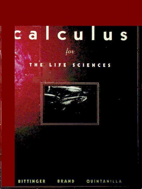 Marvin L Bittinger Neal Brand John Quintanilla Calculus For The Life Sciences 2005