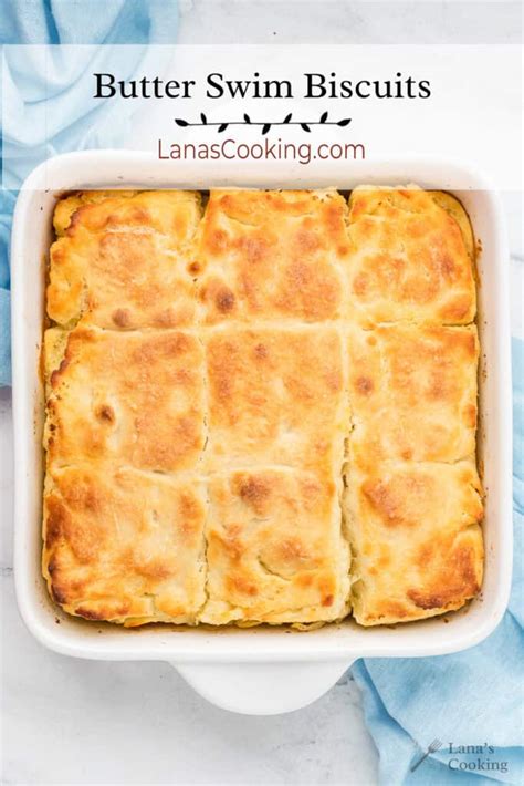 Easy Butter Swim Biscuits Recipe Lanas Cooking