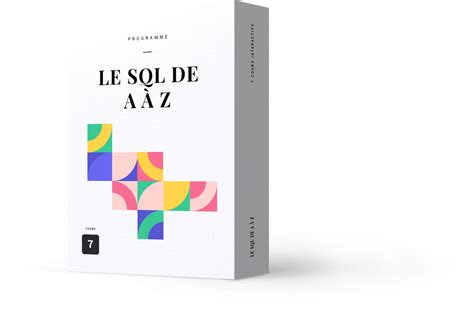 Le Sql De A à Z Ensemble De Cours Interactifs