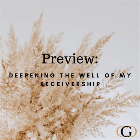 Deepening The Well Of My Receivership Christina Giordano