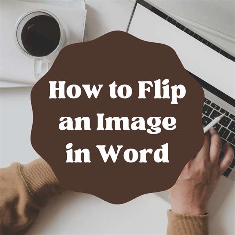 How To Flip An Image In Word Adazing
