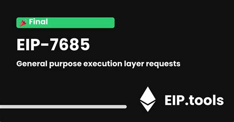Eip 7685 General Purpose Execution Layer Requests Eiptools