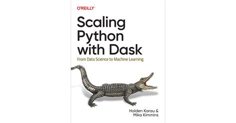 Scaling Python With Dask Book