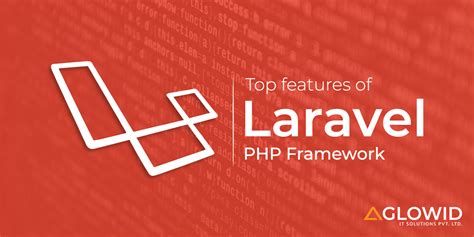 top features of laravel php framework by ronak patel medium