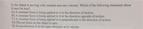 solved an object is moving with constant non zero velocity