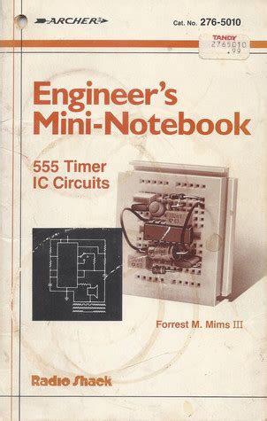 Engineer S Mini Notebook 555 Timer IC Circuits By Forrest M Mims III