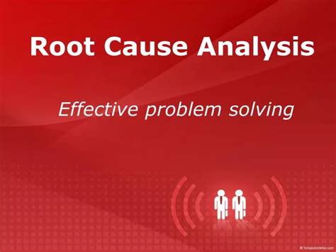 PPT Root Cause Analysis Effective Problem Solving PowerPoint Presentation ID 4764825