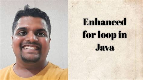 What Is Enhanced For Loop In Java Advanced Controlled Loop Youtube