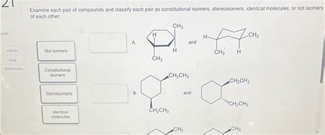 solved examine each pair of compounds and classify each pair