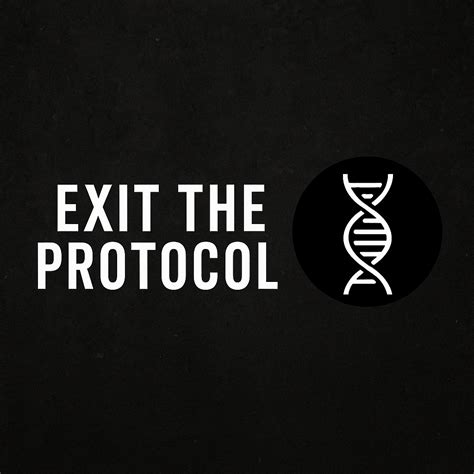 Exit The Protocol