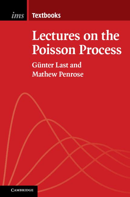 Lectures On The Poisson Process