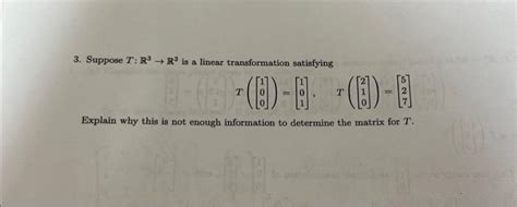 Solved 3 Suppose T R3R3 Is A Linear Transformation Chegg Com