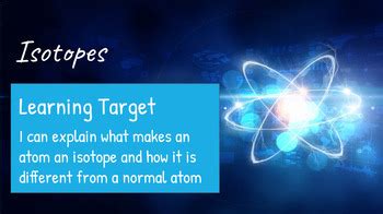 Isotope Presentation By Sickie Science TPT