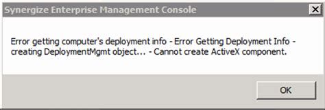 Resolve EMC Error Getting Deployment Info Creating DeploymentMgmt Object Cannot Create ActiveX