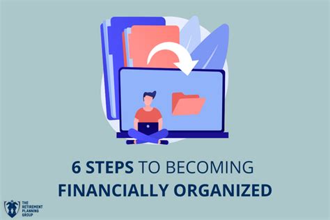 Steps To Becoming Financially Organized The Retirement Planning Group