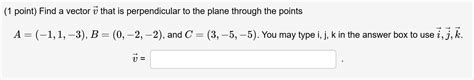 solved 1 point find a vector ū that is perpendicular to