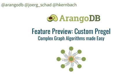 Custom Pregel Algorithms In Arangodb Pdf Databases Computer Software And Applications