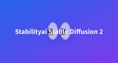 Stabilityai Stable Diffusion A Hugging Face Space By Jiaoa