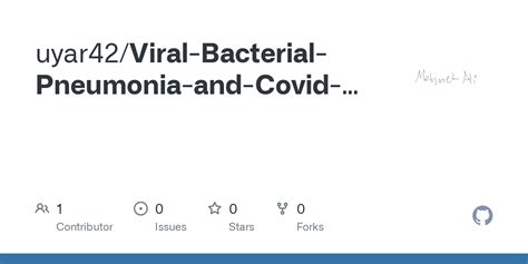 Github Uyar Viral Bacterial Pneumonia And Covid Diagnosis Via Deep Learning