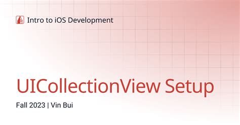 Uicollectionview Setup Intro To Ios Development