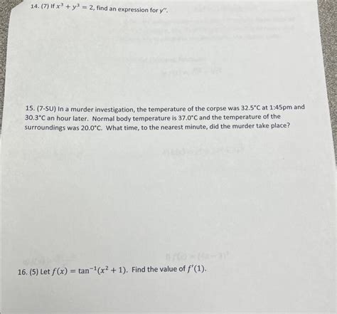 solved 14 7 if x3 y3 2 find an expression for y′′ 15