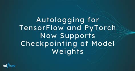 Mlflow On Linkedin Autologging Deeplearning Opensource Linuxfoundation Mlflow Pytorch