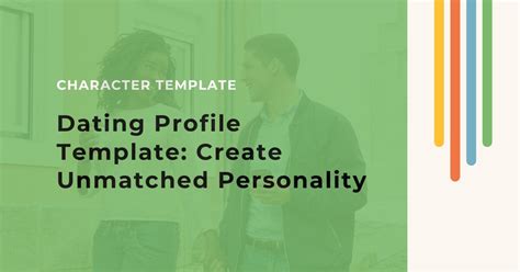 Dating Profile Template Create Unmatched Personality Plottr
