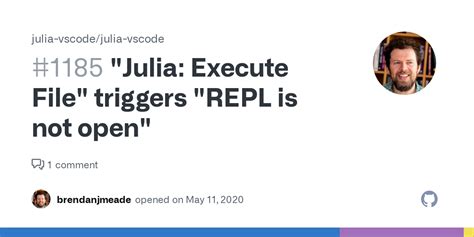 Julia Execute File Triggers Repl Is Not Open · Issue 1185 · Julia