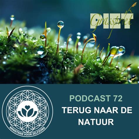 Podcast 72 Terug Naar De Natuur Zelf Gezond