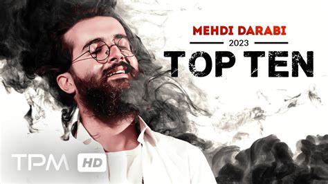 Mehdi Darabi Top 10 میکس بهترین آهنگ های مهدی دارابی Youtube