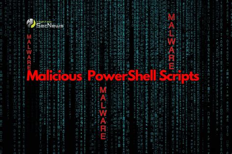 Malicious Powershell Scripts What They Are And How To Protect Yourself