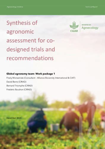 Synthesis Of Agronomic Assessment For Co Designed Trials And