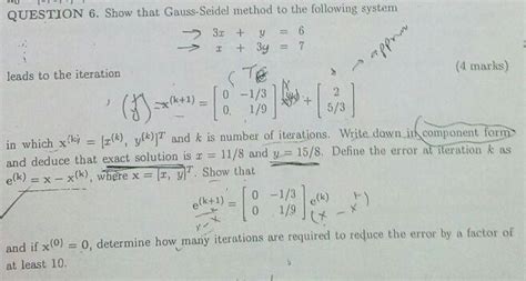 Solved QUESTION 6 Show That Gauss Seidel Method To The Chegg