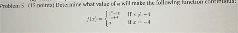 Solved Problem 5 15 ﻿points ﻿determine What Value Of A