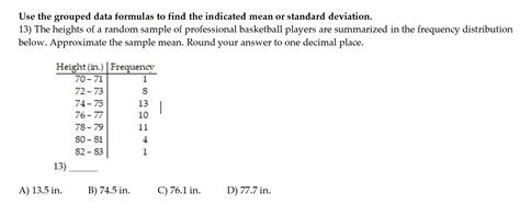 Solved Use The Grouped Data Formulas To Find The Indicated