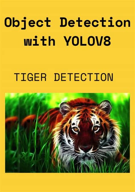 Rubhini Anand On Linkedin Tiger Yolov8 Computer Realtime Wildlife