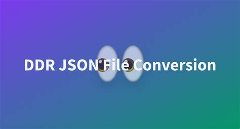 ddr json file conversion a hugging face space by shivanshg