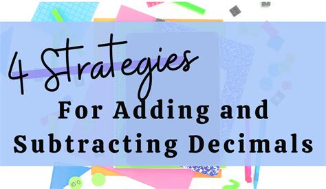 4 Strategies For Adding And Subtracting Decimals Math With Ms Matherson 4 Strategies For Adding And Subtracting Decimals Math With Ms Matherson