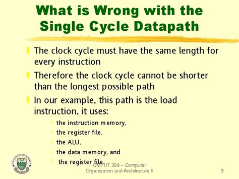 What Is Wrong With The Single Cycle Datapath