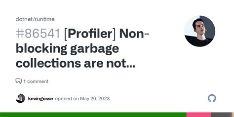 Profiler Non Blocking Garbage Collections Are Not Reported As Induced · Issue 86541 · Dotnet