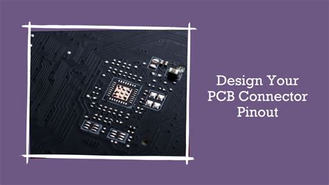 How To Design A Connector Pinout For Your Pcb