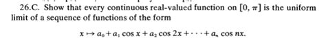 26 C Show That Every Continuous Real Valued Function