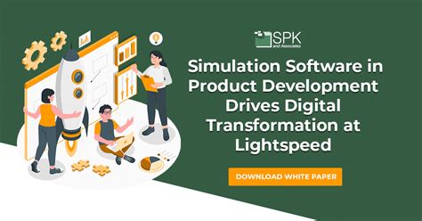 Simulation Software In Product Development Drives Digital