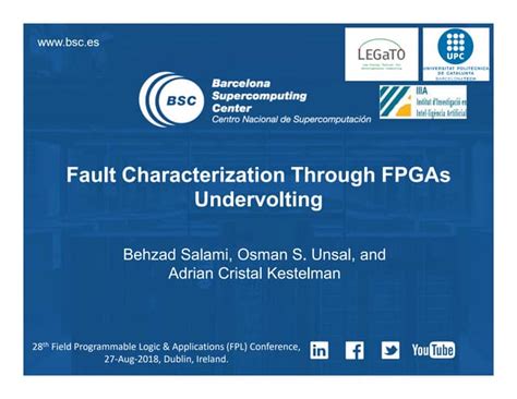 Fpl 2018 Fault Characterization Through Fpgas Undervolting Ppt