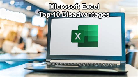Top 10 Cons And Disadvantages Of Using Microsoft Excel