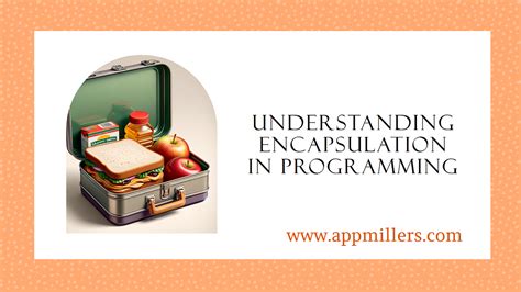 What Is Encapsulation In Programming By Elshad Karimov Dev Genius